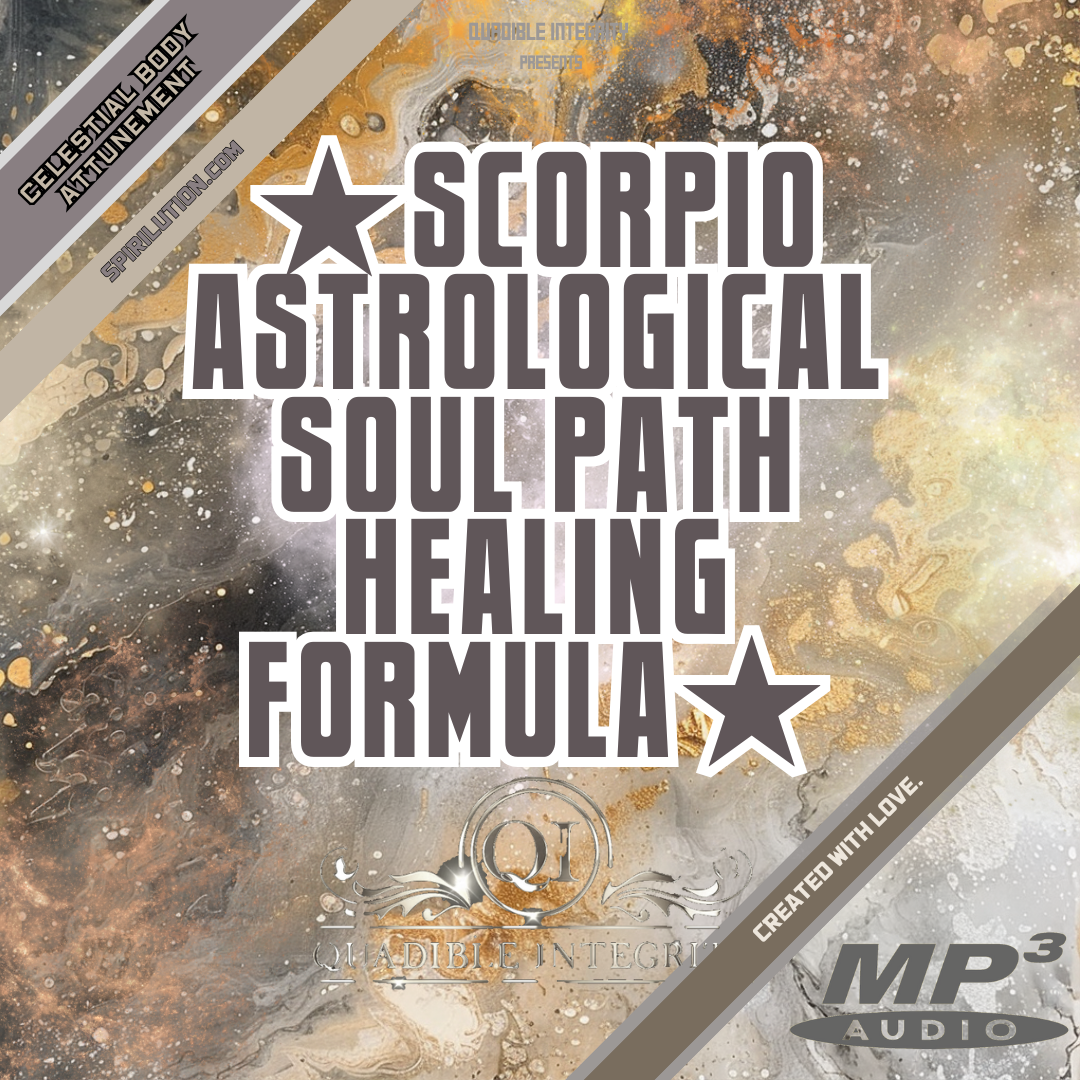 ★Scorpio Astrological - Soul Path Healing Formula★ – SPIRILUTION.COM